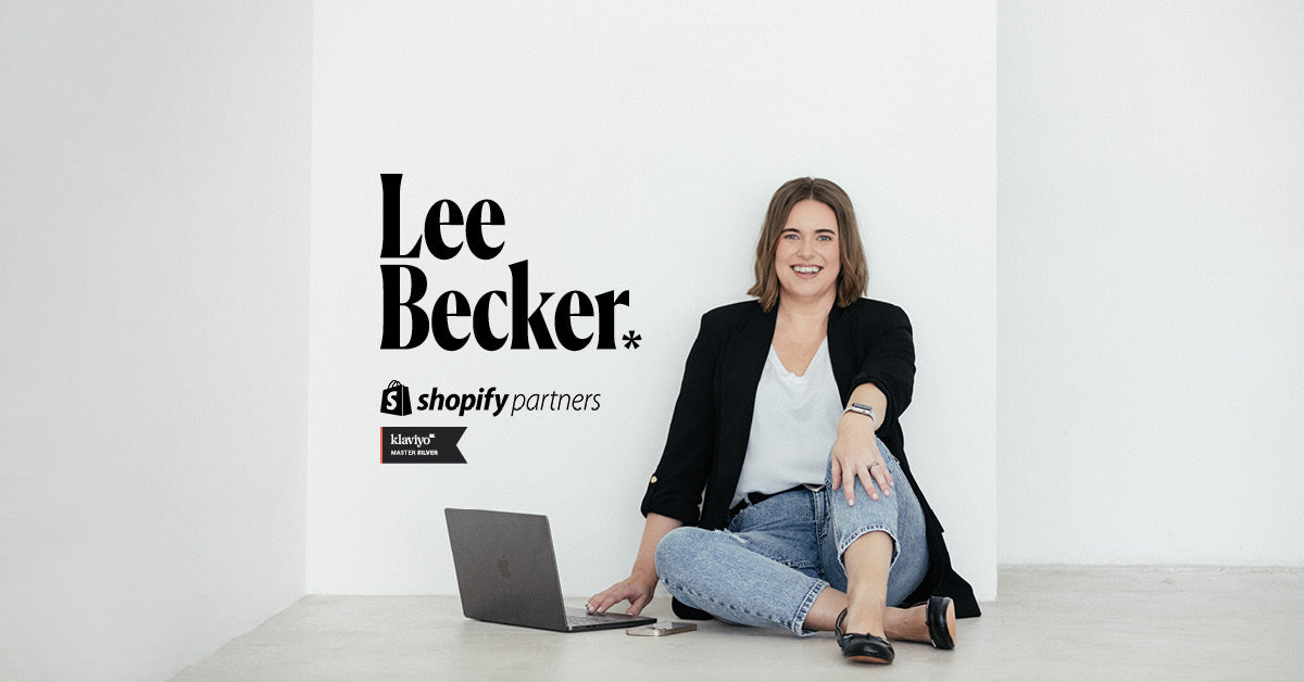 Lee Becker | Shopify & Klaviyo Specialist